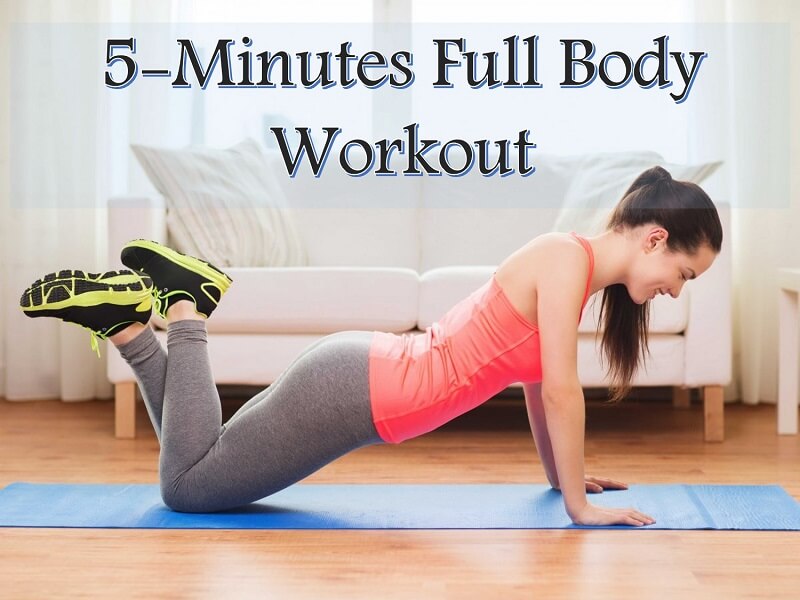 Best 5 Minutes Full Body Workout No Equipment Required Best 5 Minutes Full Body Workout No Equipment Required