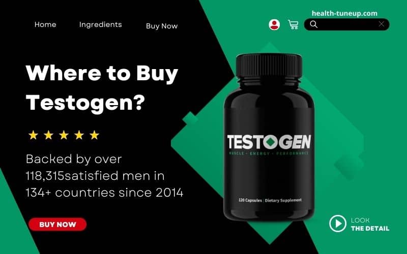 Where To Buy TestoGen - GNC, Amazon, Walmart Or Official Website?